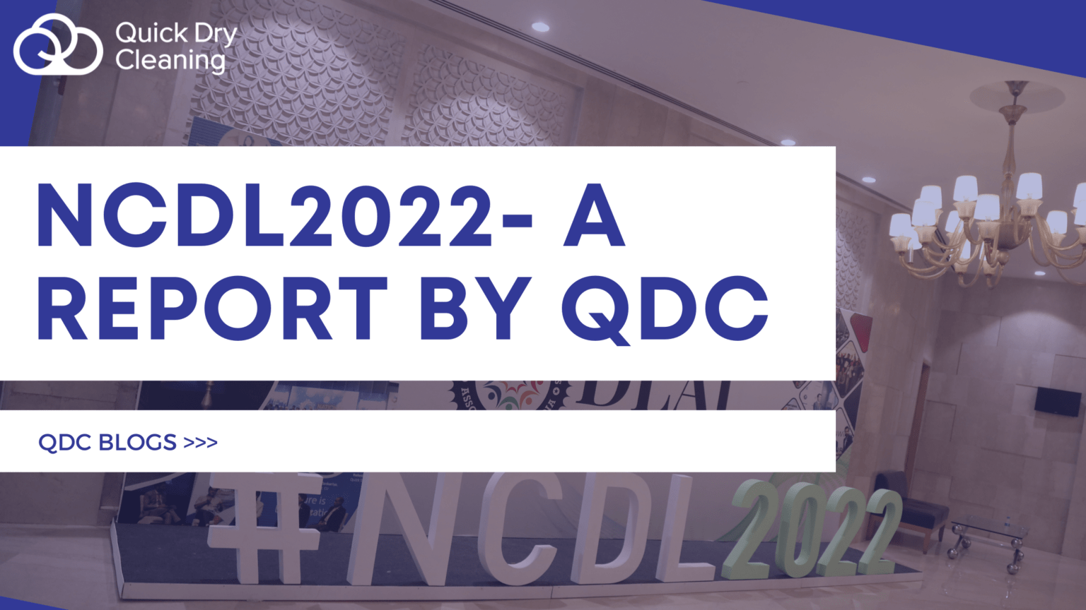 NCDL 2022- A report by QDC Quick Dry Cleaning Software- QDC