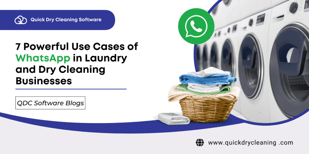 7 Use Cases of WhatsApp in Laundry and Dry Cleaning Business